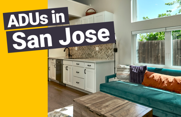 How to Build an ADU in San Jose - Maxable